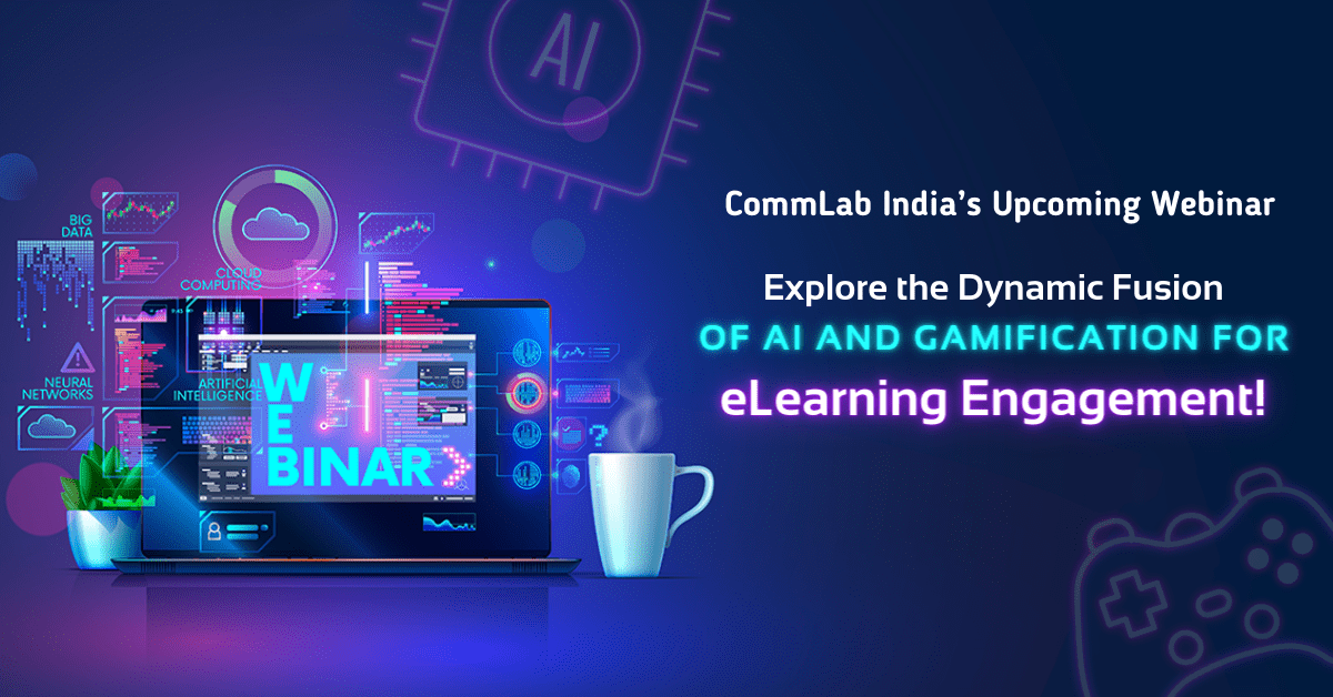 CommLab India’s Webinar on AI and Gamification in eLearning
